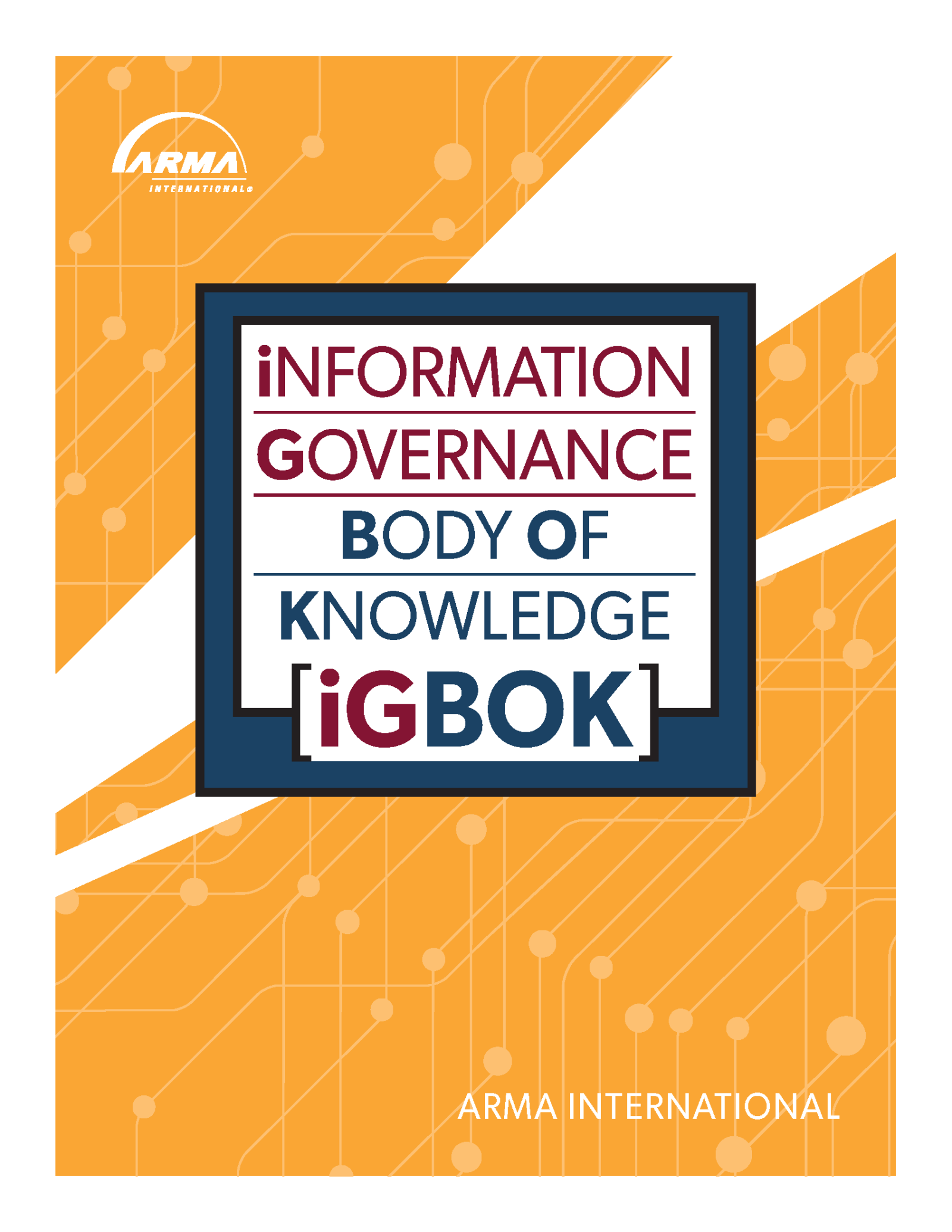 Information Governance Body of Knowledge Published – ARMA Magazine