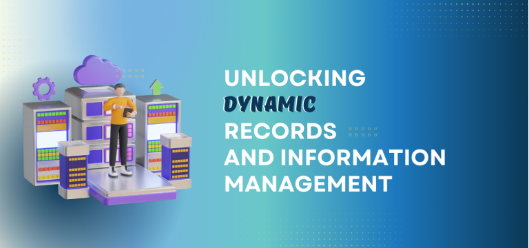 Unlocking Dynamic Records and Information Management – ARMA Magazine